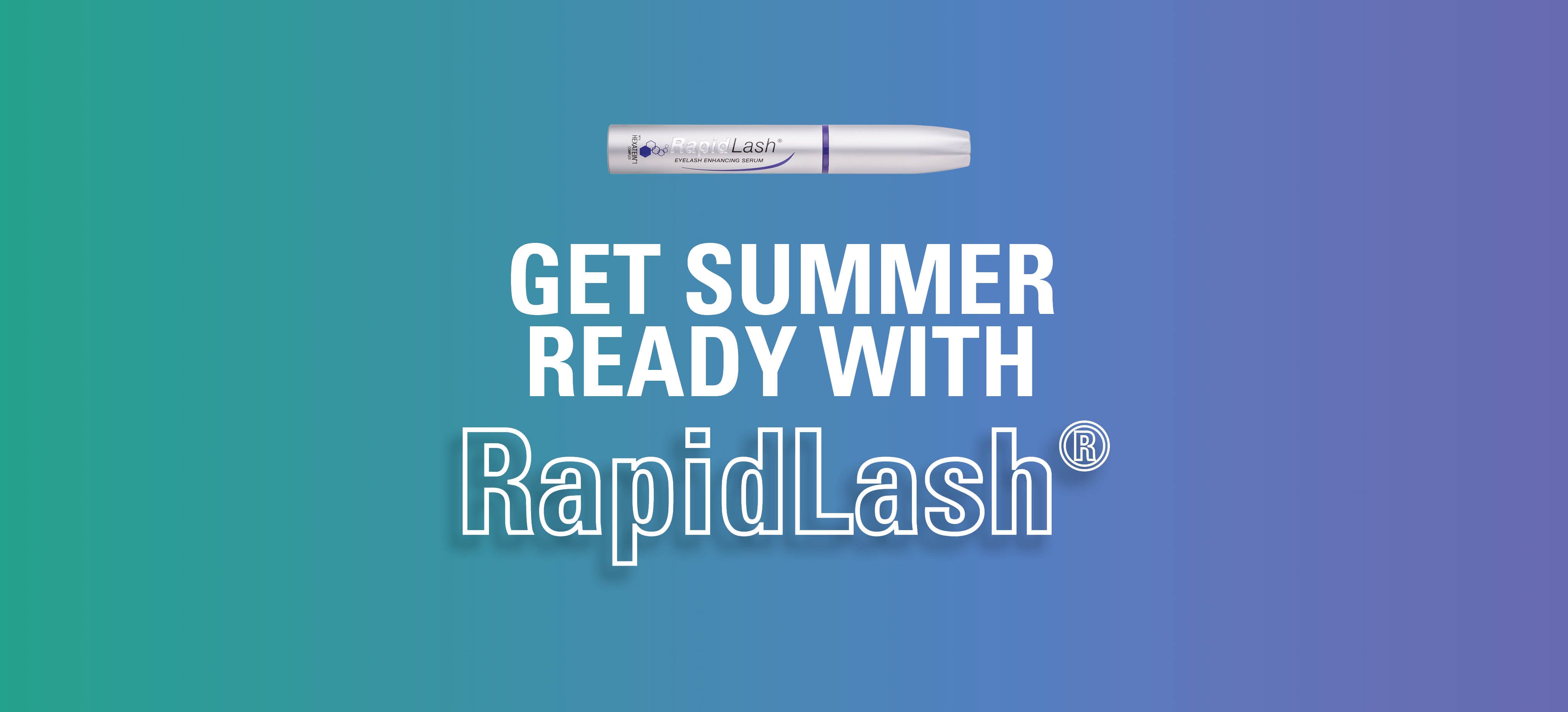 Get summer ready with RapidLash® – RapidLash UK